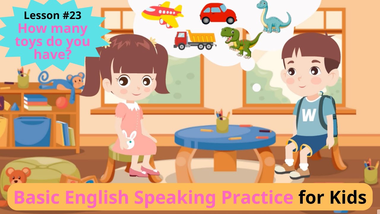 Lesson 23: How many toys do you have? | Basic English Speaking Practice ...