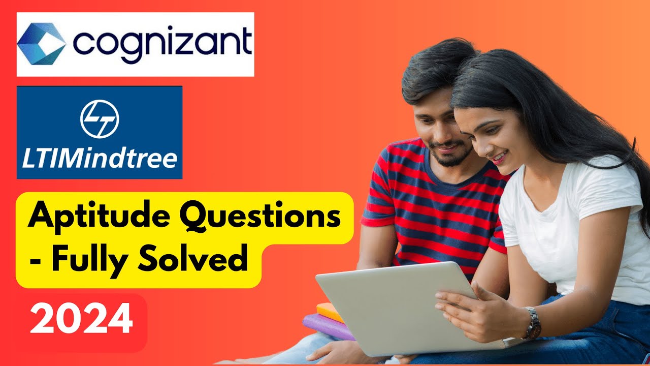 Cognizant LTI Mindtree Previous Year Aptitude Questions, - 2024 : Fully ...