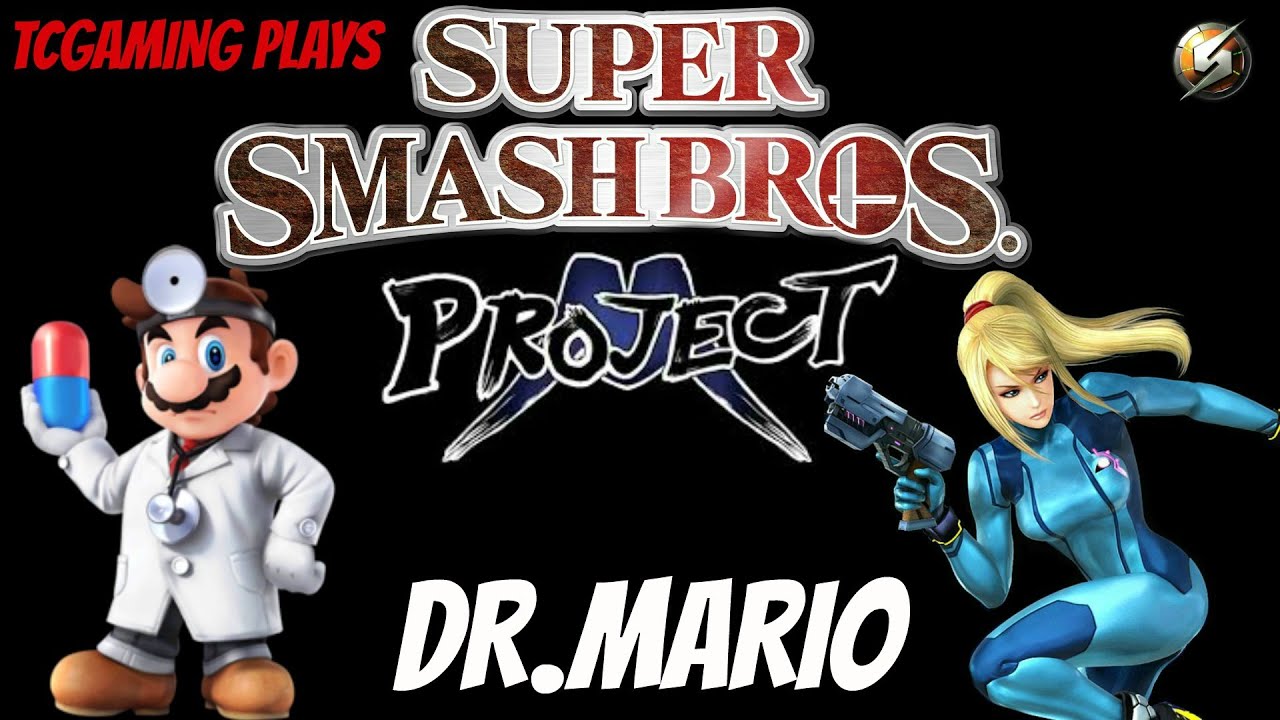 SUPER SMASH BROS-PROJECT M-DR.MARIO - YouTube