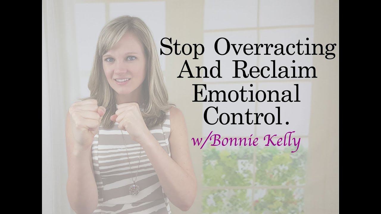 Stop Over Reacting And Start Interacting - YouTube