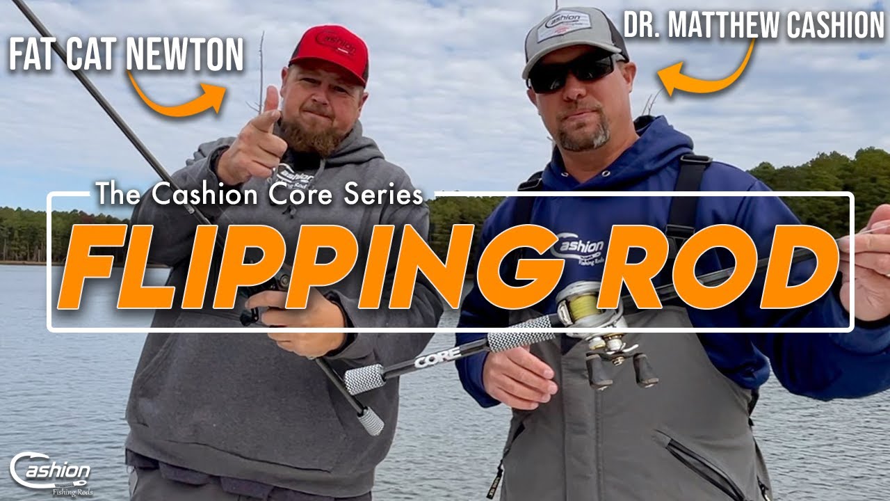 The Cashion CORE Series Flipping Rod | Fatcat Newton and Matt Cashion ...