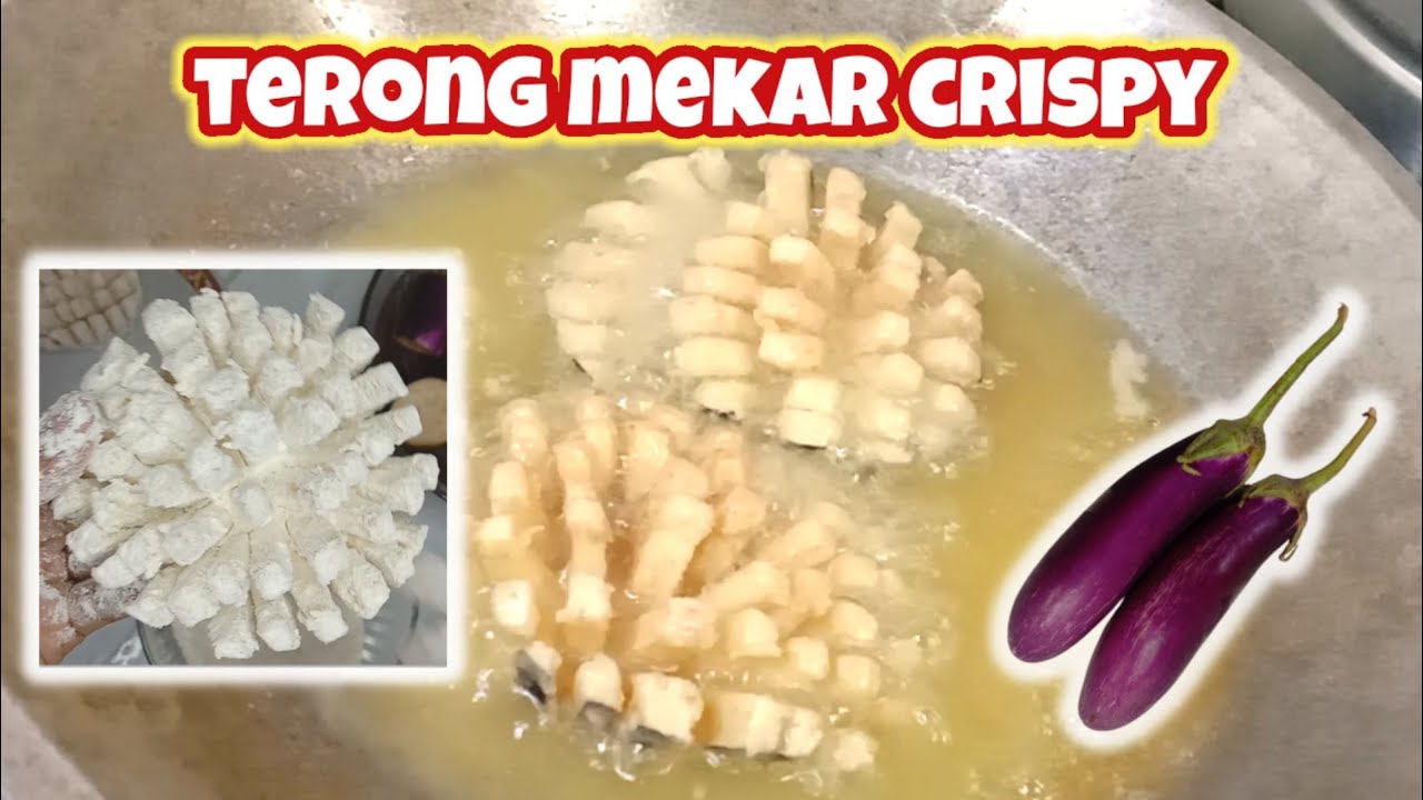 RESEP OLAHAN TERONG MEKAR SIMPLE ENAK || Krispi di luar, lembut di ...