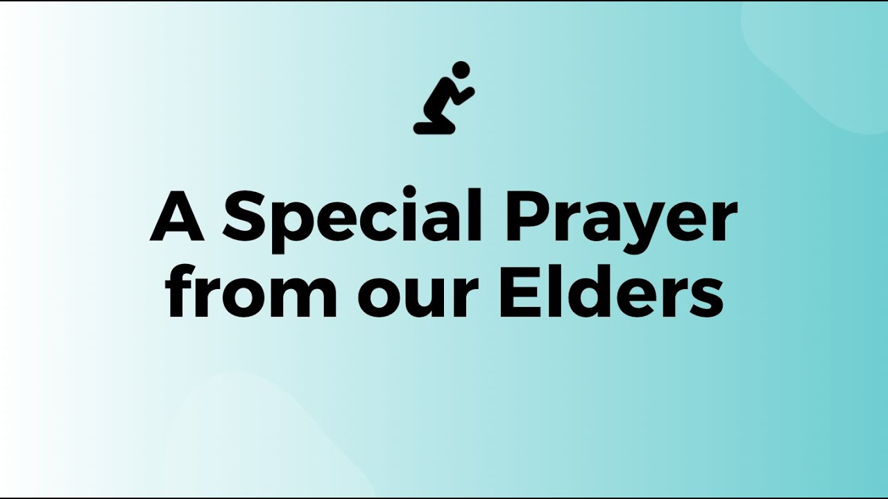 A Prayer from our Elders | May 31, 2020 - YouTube