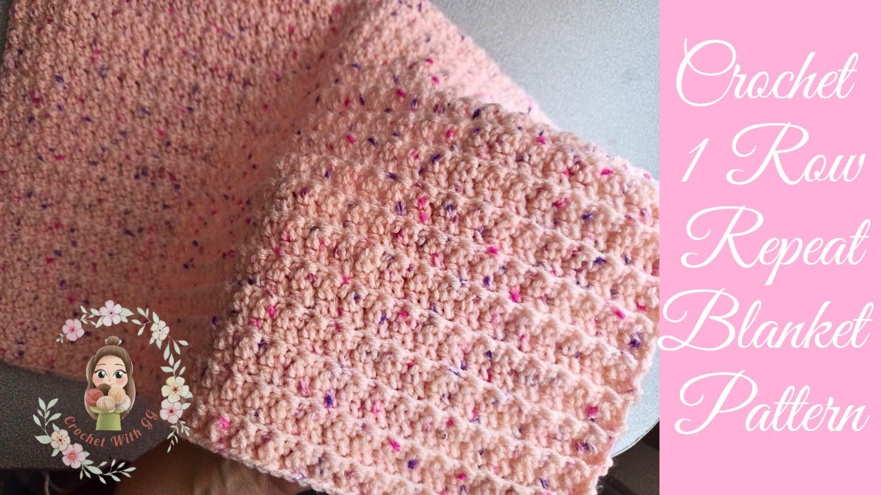 Crochet 1 Row Repeat Baby Blanket Pattern / Crochet for Beginners - YouTube