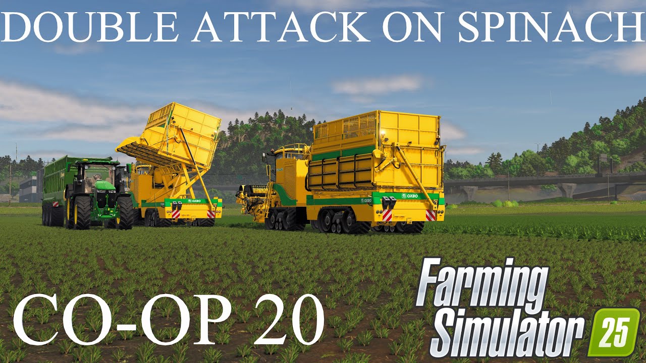 DOUBLE ATTACK ON SPINACH! - E20 - CO-OP -Hutan Pantai - FS25 - Farming ...