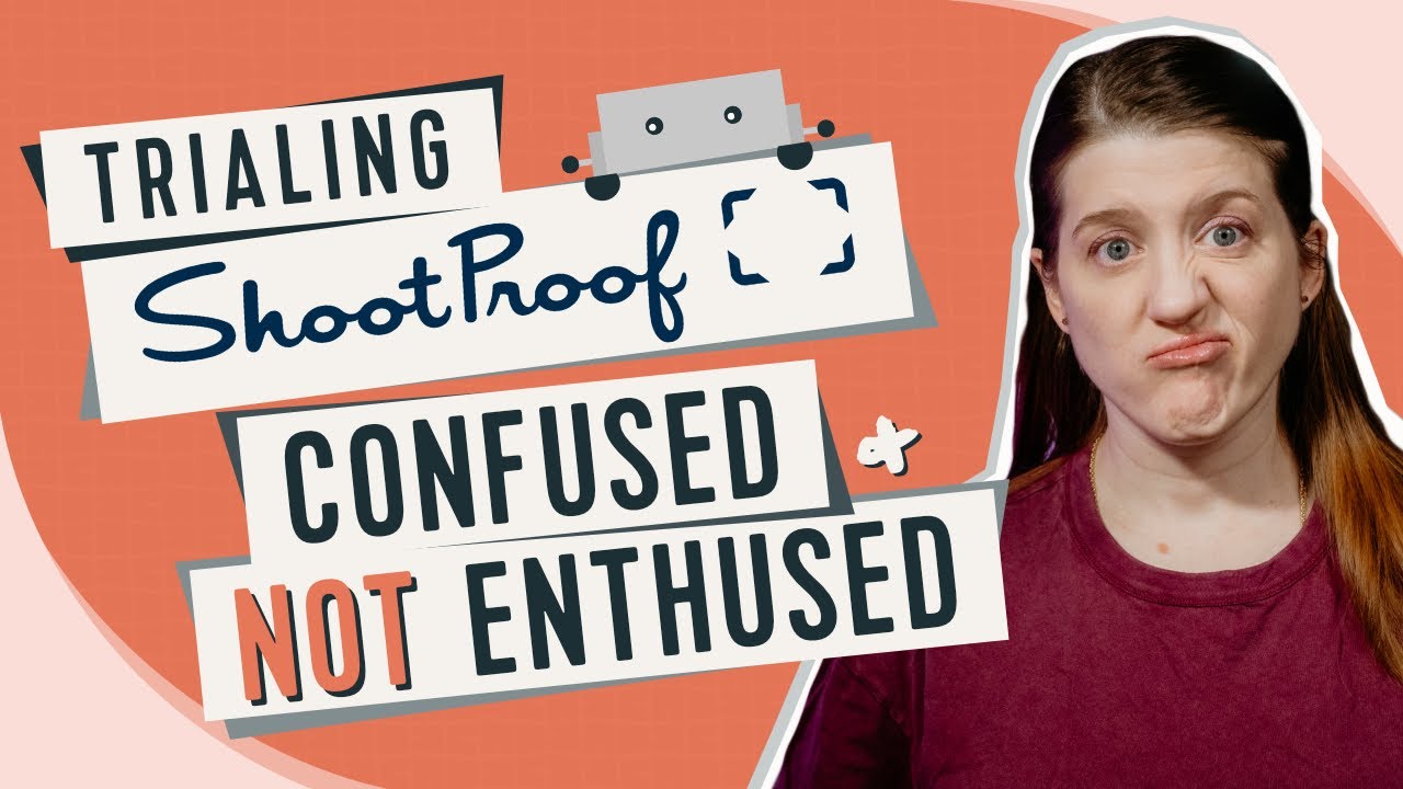 Is ShootProof worth it? When being helpful becomes overwhelming - YouTube