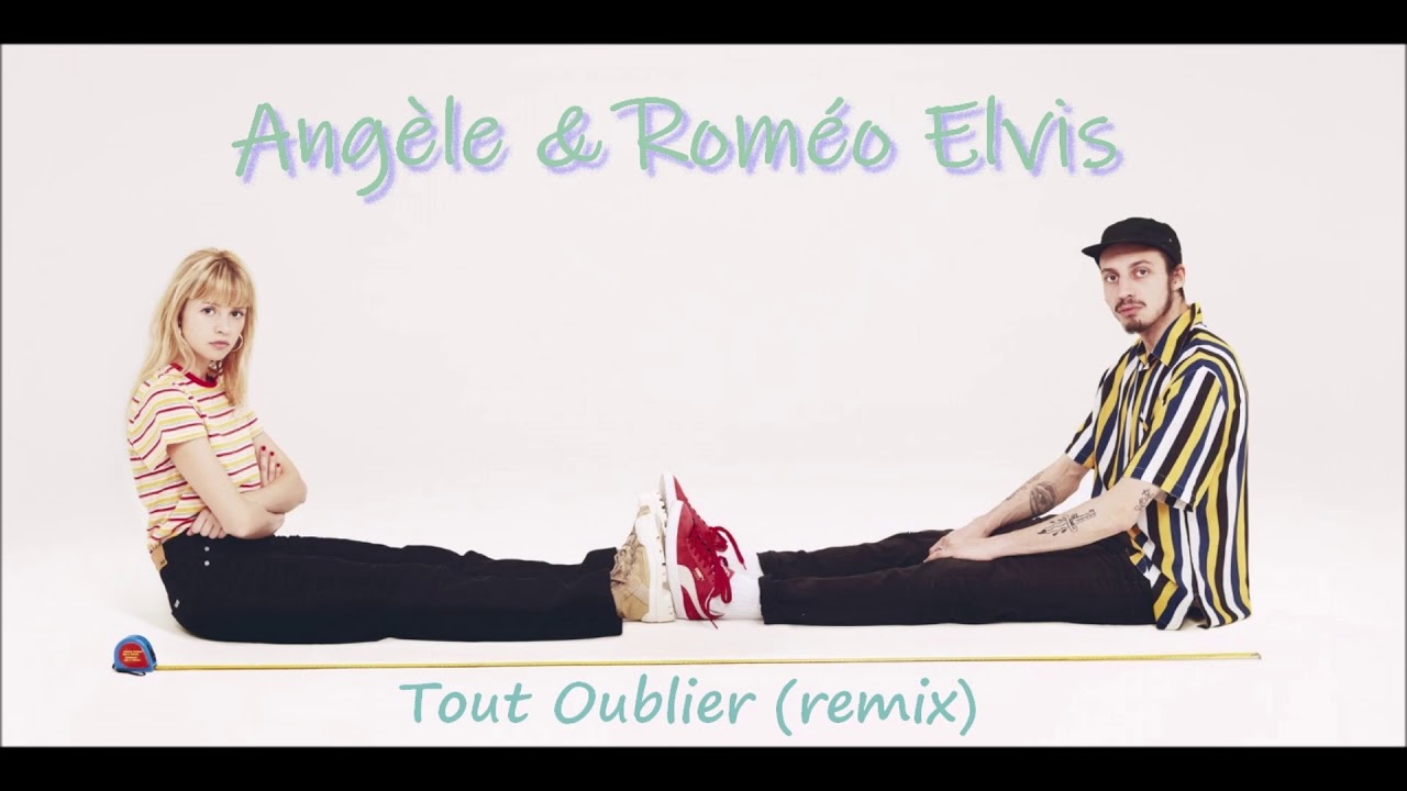 Angèle & Roméo Elvis - Tout Oublier (remix) - YouTube