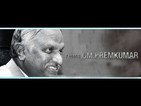 Pastor C. M. Premkumar Varukaiyin Adayalangal [Part 1] - YouTube