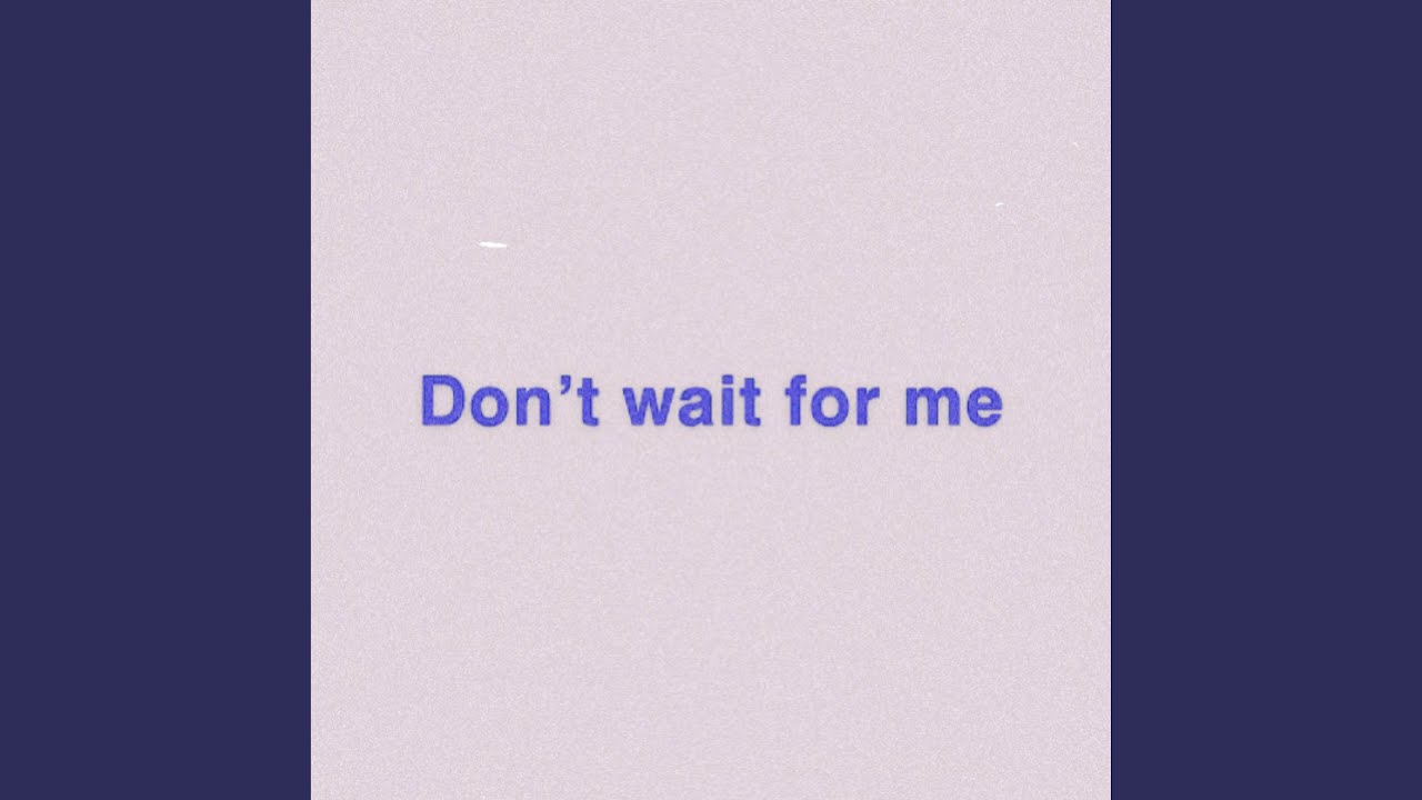 Don’t wait for me (power Remix) - YouTube