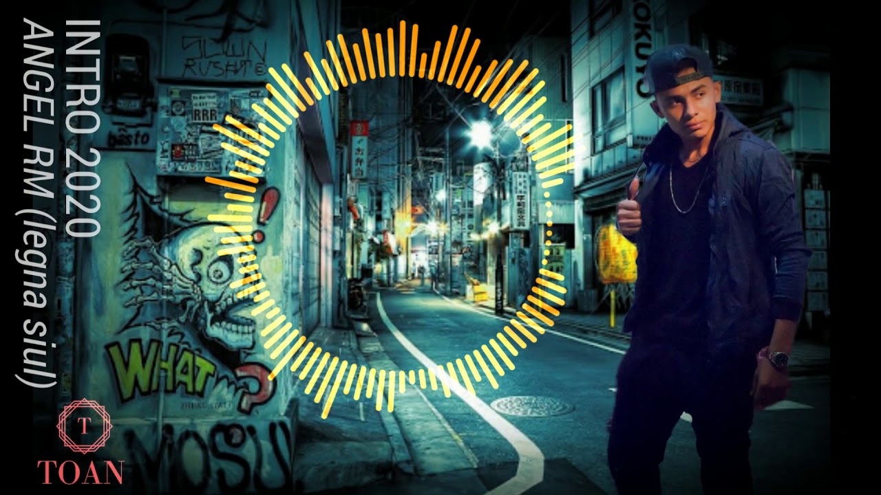 ANGEL RM legna siul INTRO 2020 - YouTube