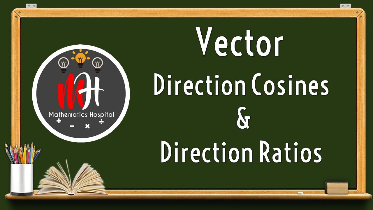 Direction Cosine and Direction Ratios - YouTube