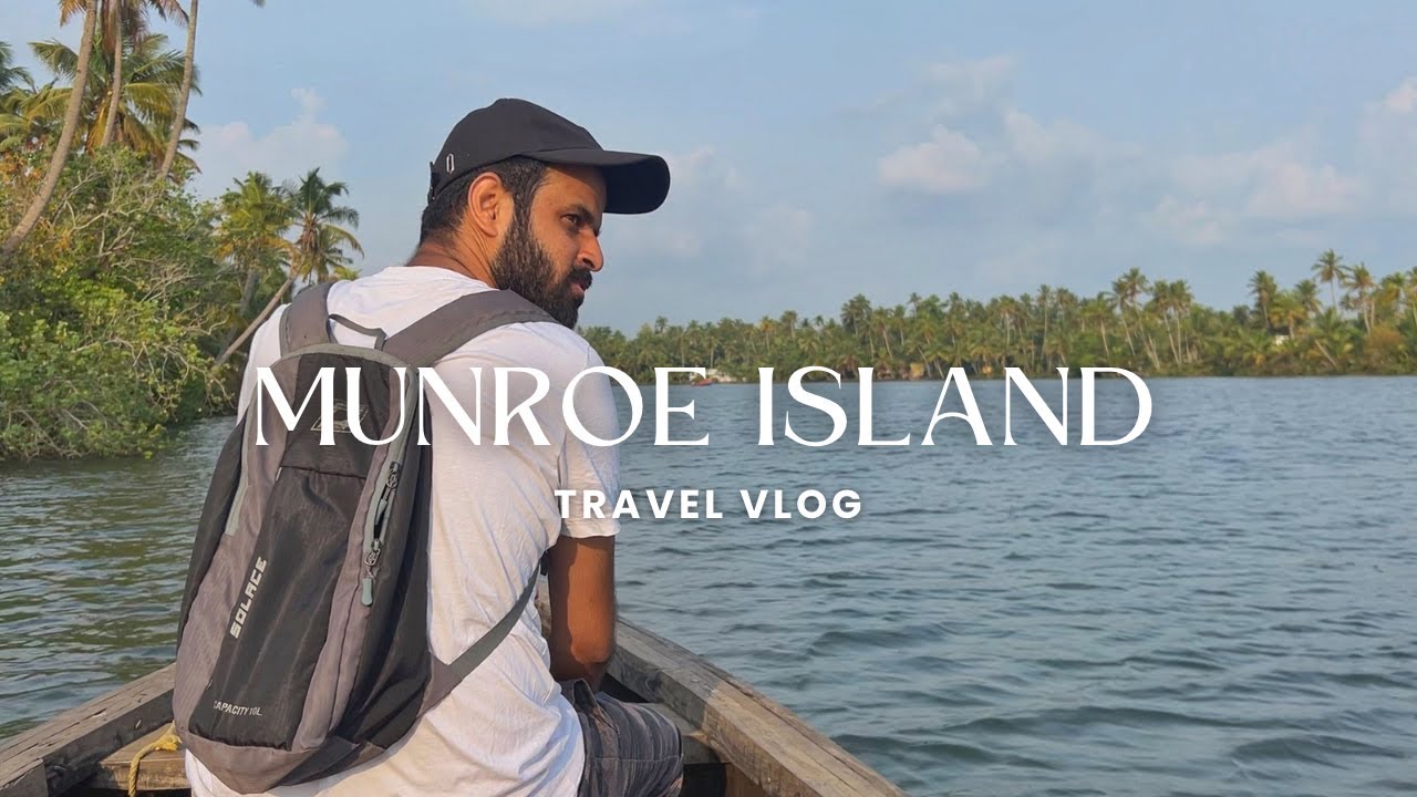 Exploring Munroe Island | Mundrothuruthu | Budget trip | Must visit ...