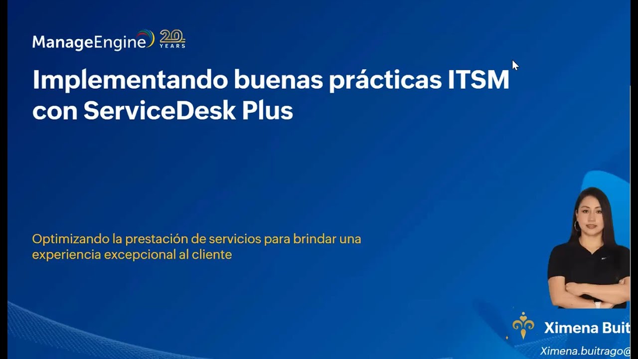 Implementando buenas prácticas ITSM con ServiceDesk Plus - YouTube
