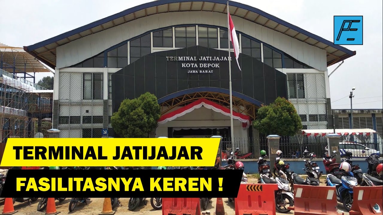 TERMINAL JATIJAJAR | FASILITASNYA KEREN ! - YouTube