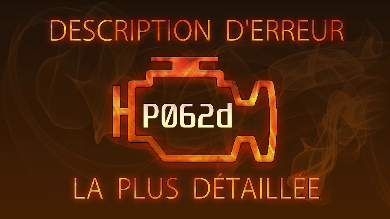 P062d Description d'erreur la plus détaillée - YouTube