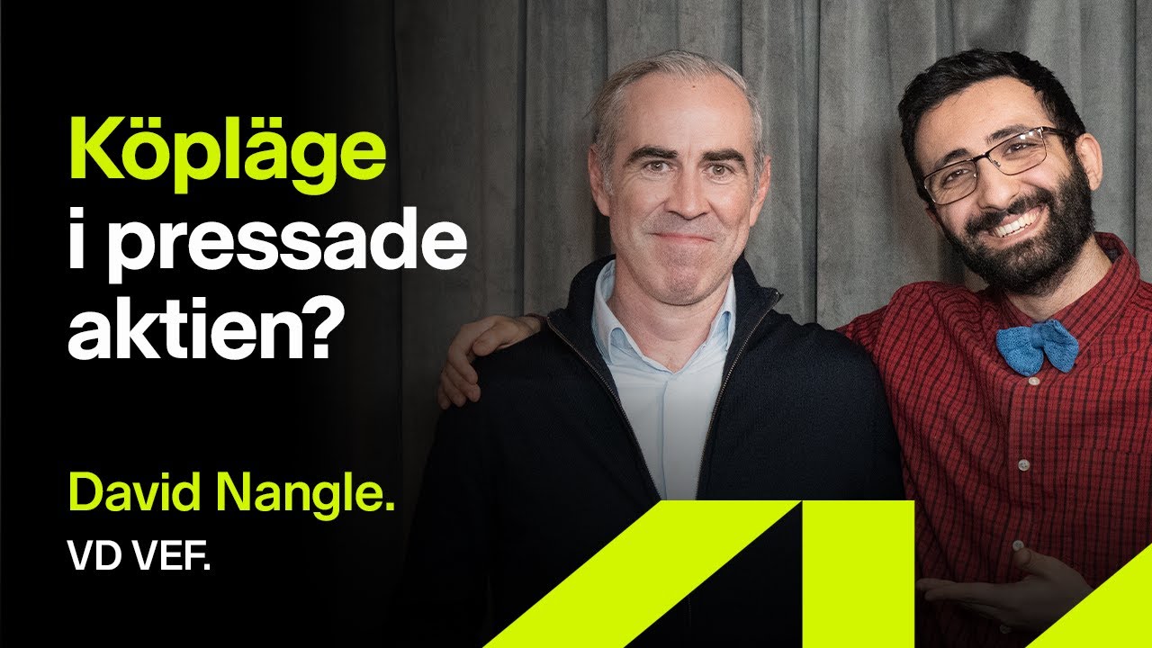 Satsar (nästan) allt på TRE bolag - David Nangle, VD VEF - Sparpodden ...