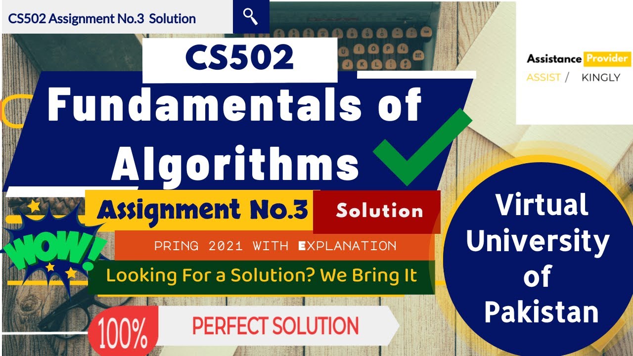 Cs502 Fundamentals Of Algorithms Assignment No 3 Perfect Solution 7243