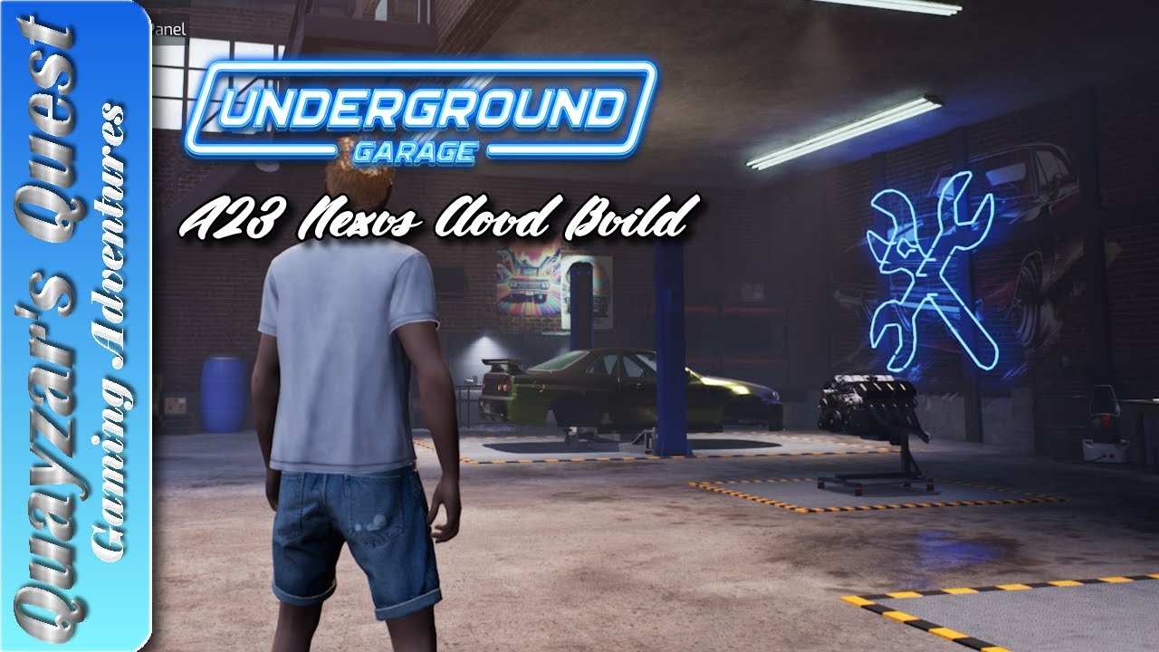 Underground Garage Episode 8 - A23 Nexus Cloud Build - YouTube