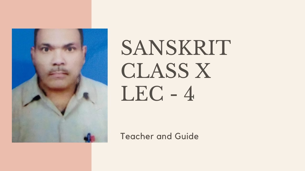 Sanskrit Class 10th Chapter 1 YouTube sanskrit-class-10th-chapter-1-youtube