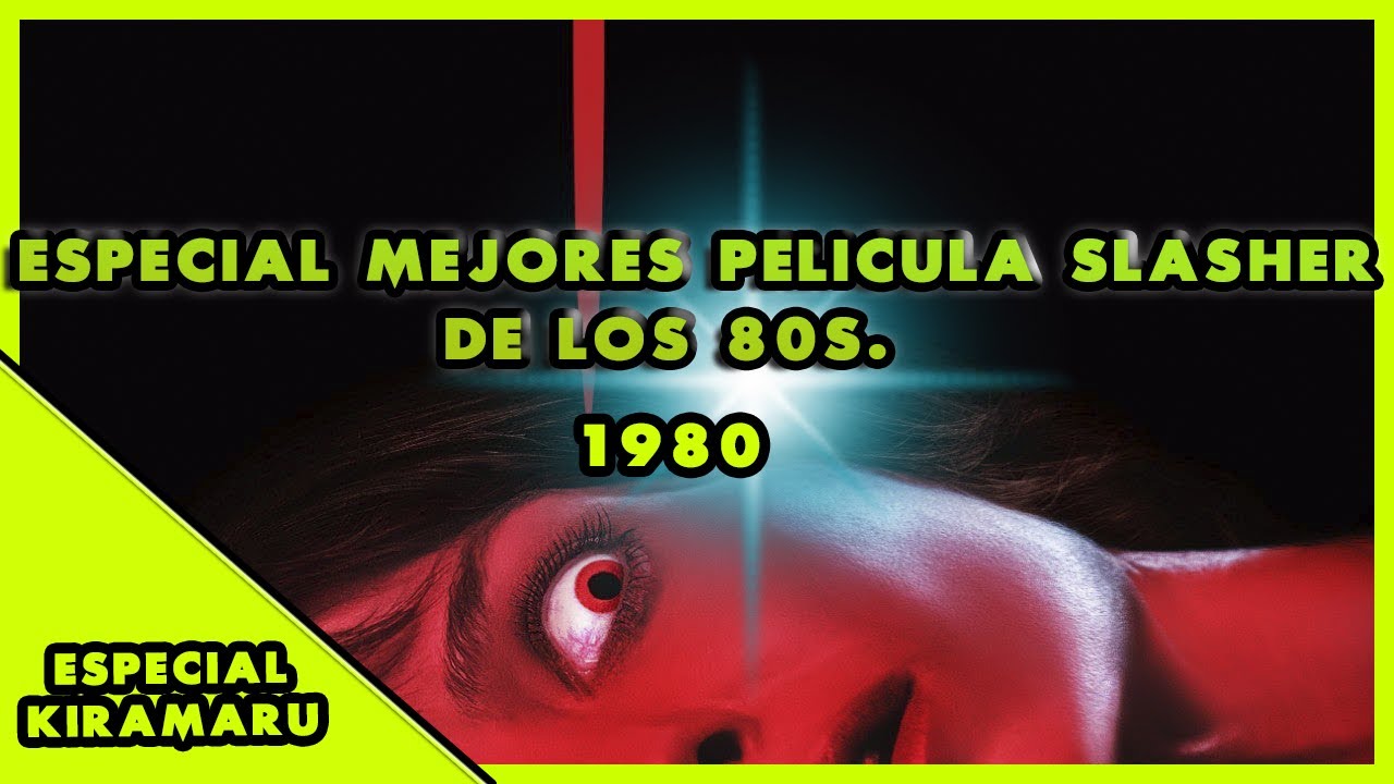 🔪Las 9 mejores peliculas SLASHER de 1980| Especial cine Slasher de los ...