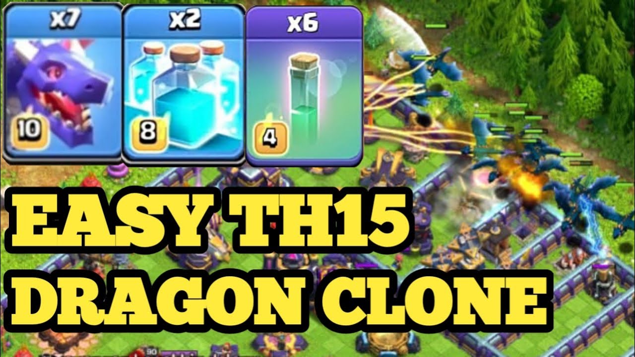 Th 15 dragon clone attack strategy: 7 dragon + 2 clone attack strategy ...
