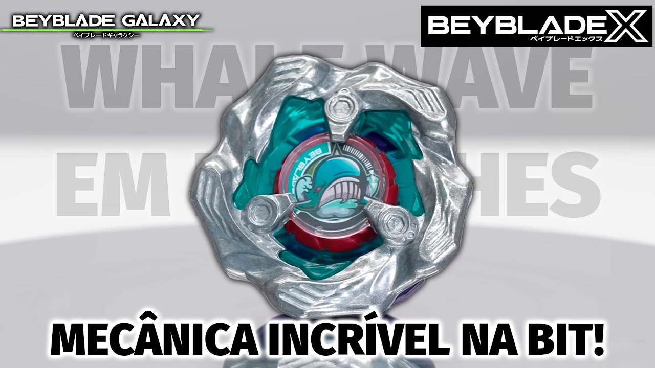 WHALE WAVE em detalhes! Beyblade X inova com uma mecânica incrível ...