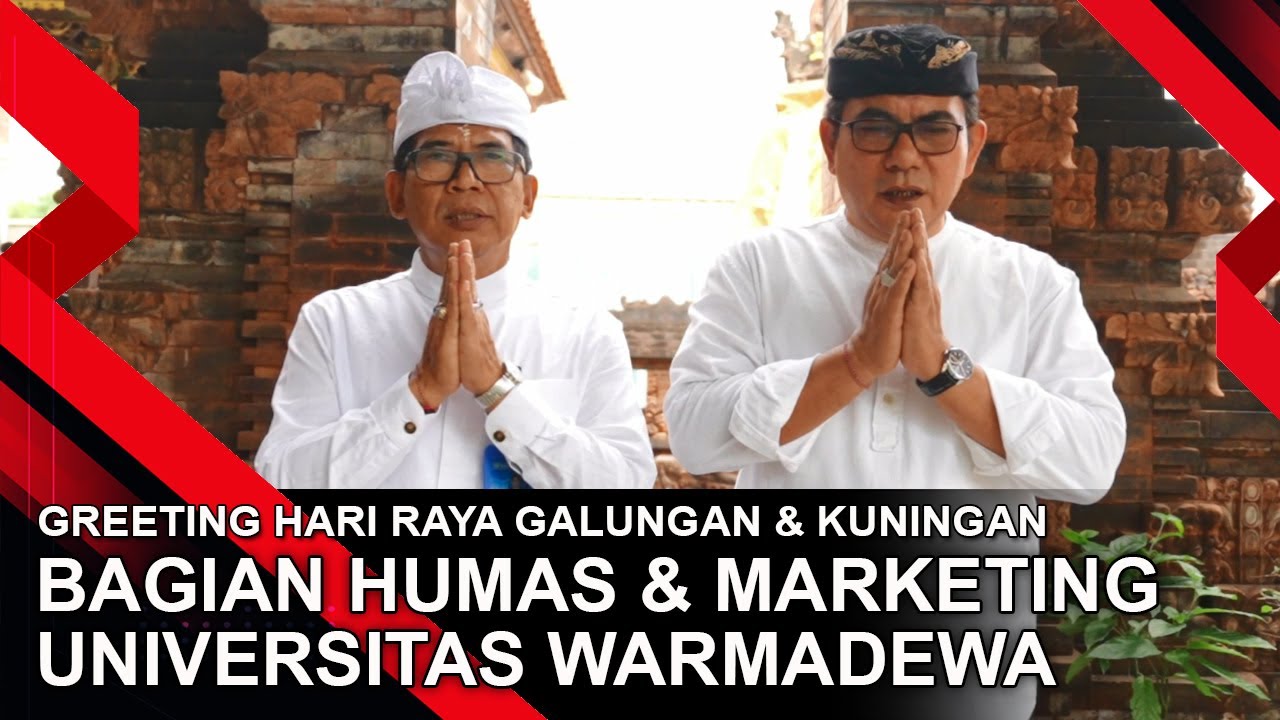 BAGIAN HUMAS & MARKETING UNIVERSITAS WARMADEWA | GREETING HARI RAYA ...