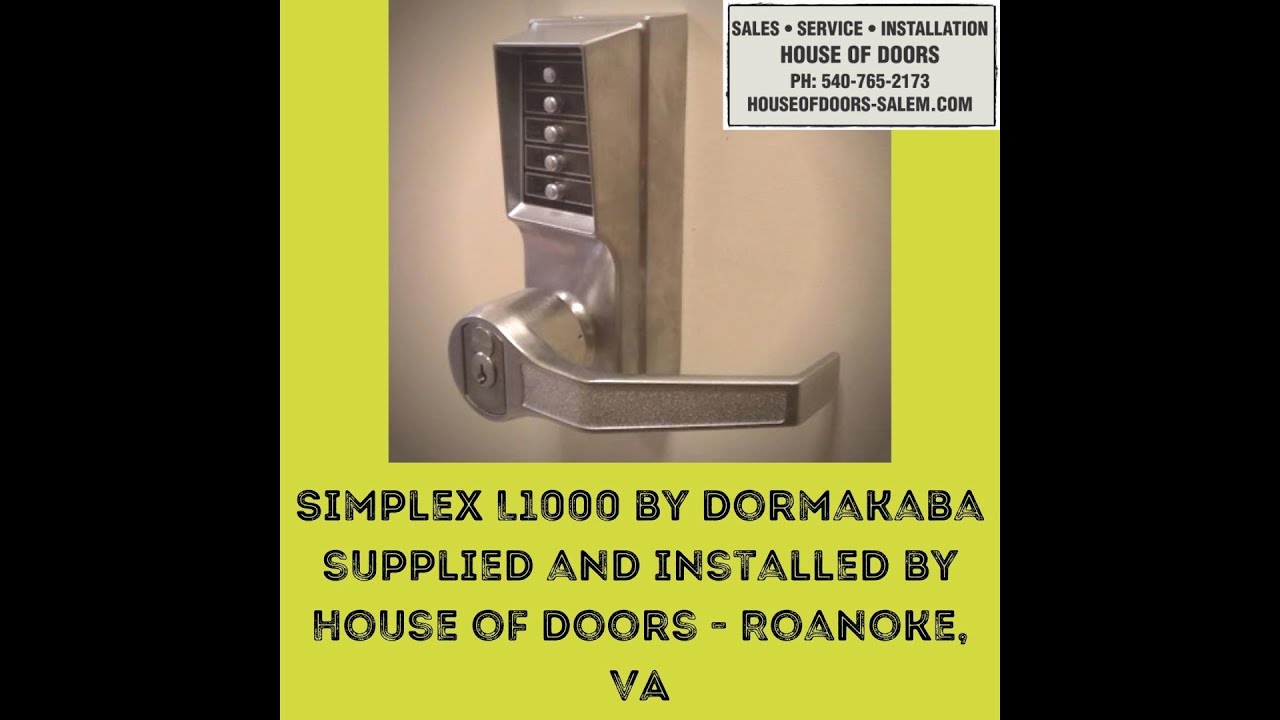 Simplex L1000 by DormaKaba sold and installed by House of Doors ...