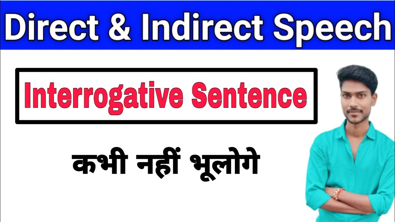 Direct And Indirect Speech Interrogative Sentence YouTube direct-and-indirect-speech-interrogative-sentence-youtube