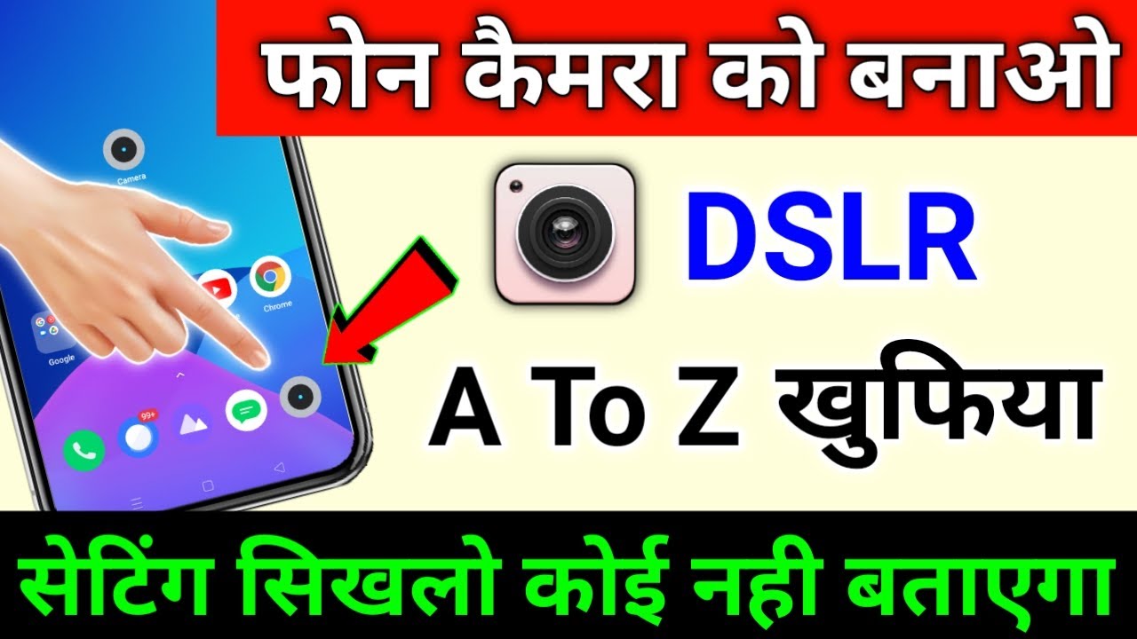 Phone Camera DSLR Settings !! Mobile Camera A to Z Useful Tricks ...