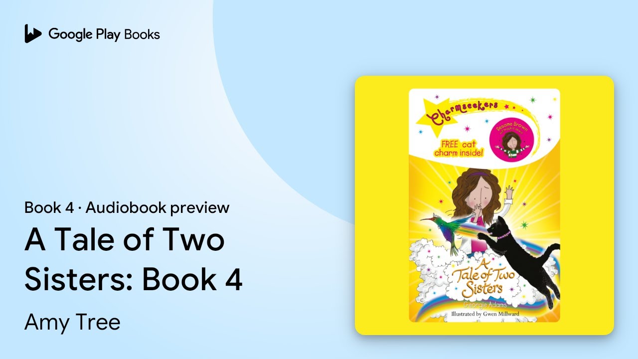 A Tale of Two Sisters: Book 4 Book 4 by Amy Tree · Audiobook preview ...