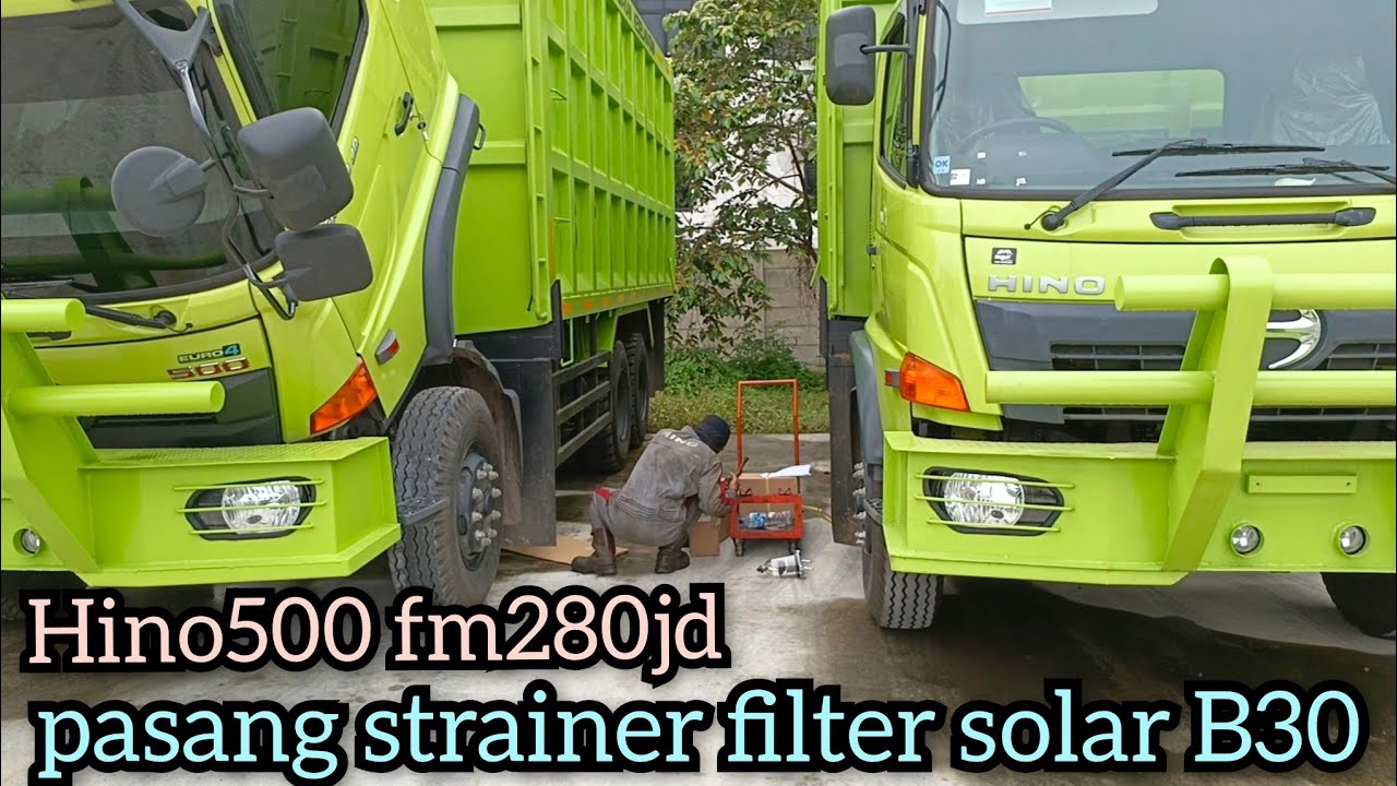 pasang strainer filter solar B30 di Hino 500 FM 280 JD bisa untuk semua ...