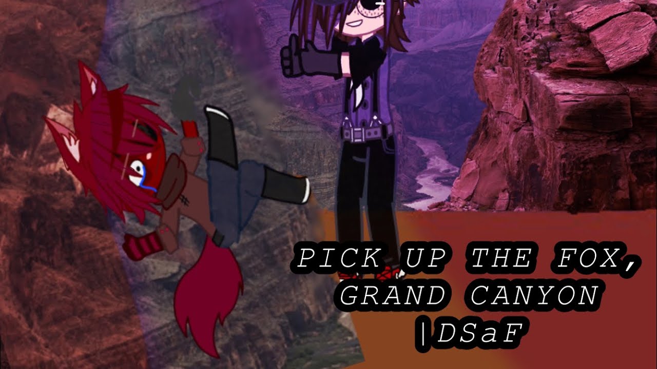 Foxy + Grand Canon = ️ DSaF (William, Foxy and Phone guy) - YouTube