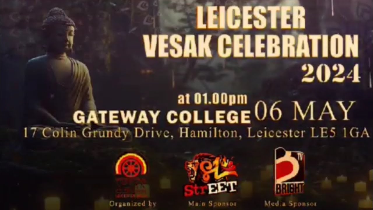 Announcement: Vesak Celebrations in Leicester - Monday 6th May - YouTube