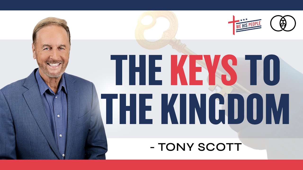 The Keys to the Kingdom | Tony Scott - YouTube