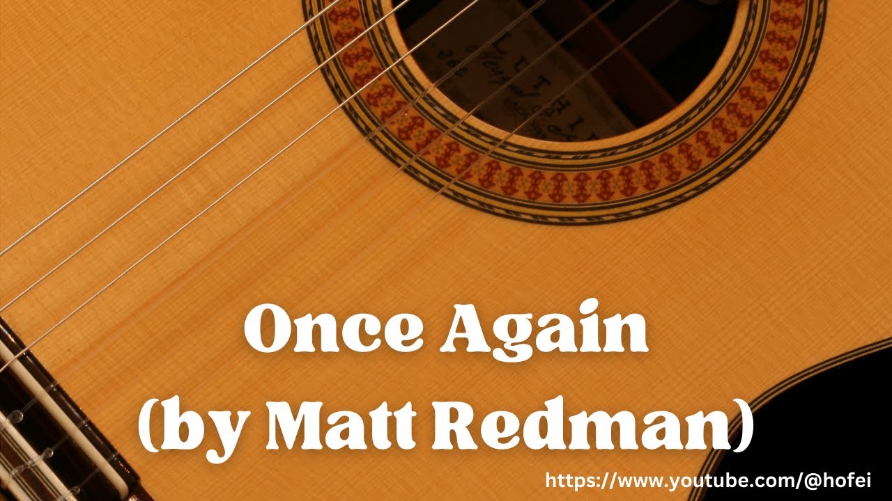 Once Again (Matt Redman) - Fingerstyle Guitar Hymn Tab - YouTube