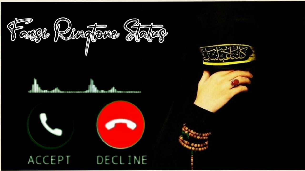 New Latest Farsi Ringtone Status | Latest Moharam Ringtone Status ...