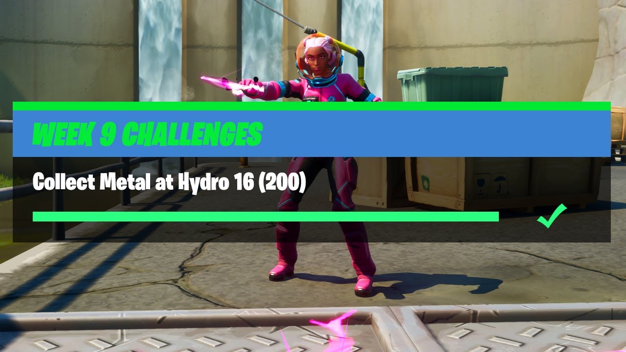 Collect Metal at Hydro 16 (200) - Fortnite Week 9 Challenges - YouTube
