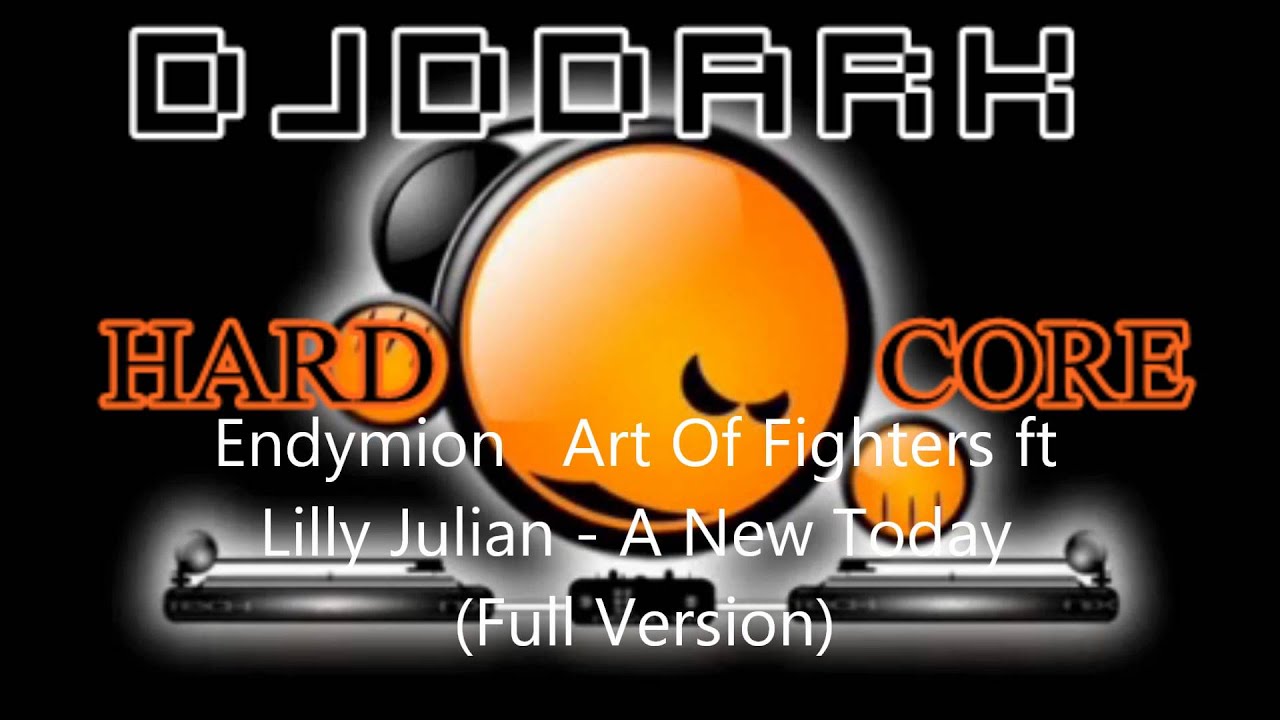 Endymion Art Of Fighters ft Lilly Julian - A New Today (Full Version ...