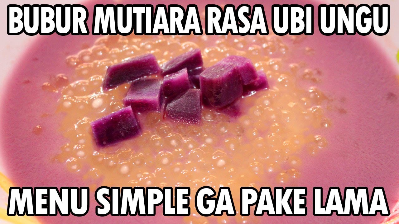 Bubur Mutiara Simple Dan Enak Banget Youtube