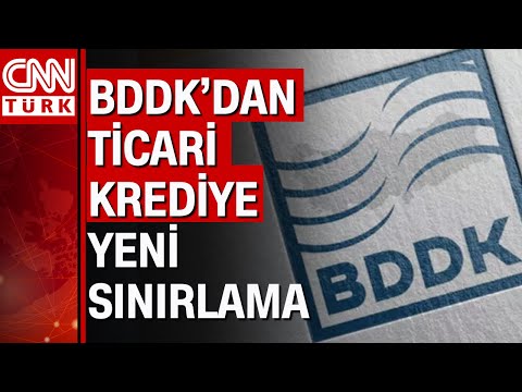 BDDK'dan şirketler için 'kredi kullanım sınırı' kararı