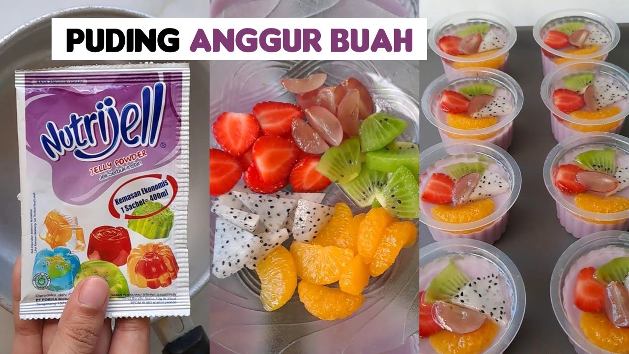 PAKAI NUTRIJELL KECIL SUDAH BISA BIKIN PUDING KACA BUAH | rasa anggur ...