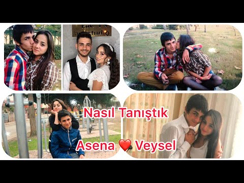 Asena Veysel Nasıl Tanıştık 🙈😍❤️
