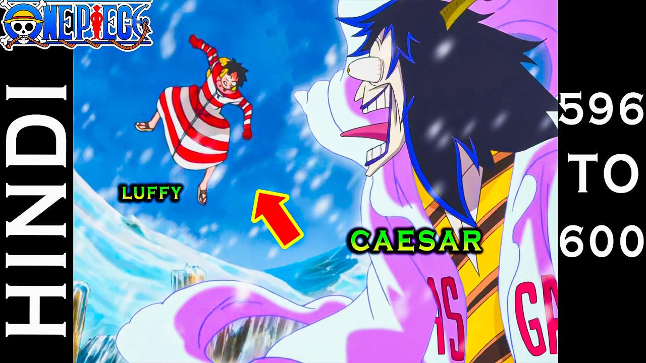 One Piece Episode 596 to 600 in HINDI Explained #onepiece # ...