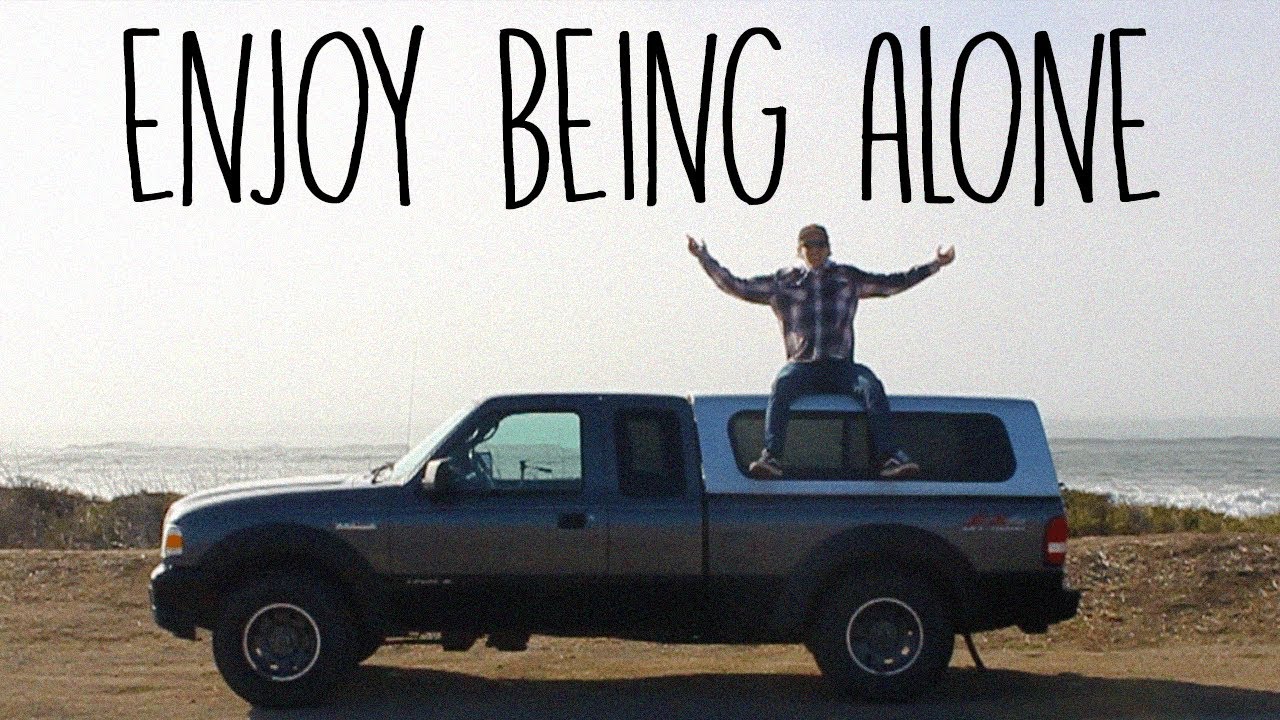 How to Enjoy Doing Stuff Alone - YouTube
