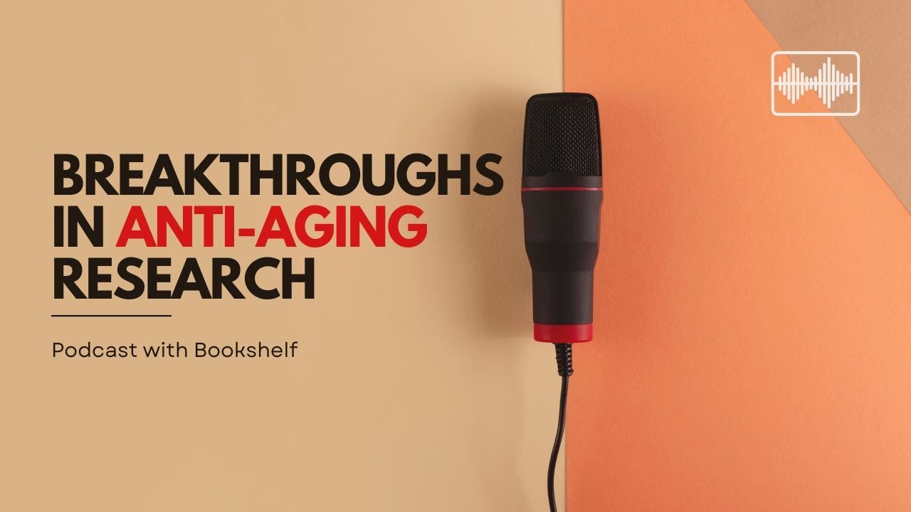 Unlocking Longevity: Breakthroughs in Anti-Aging Research | Expert ...