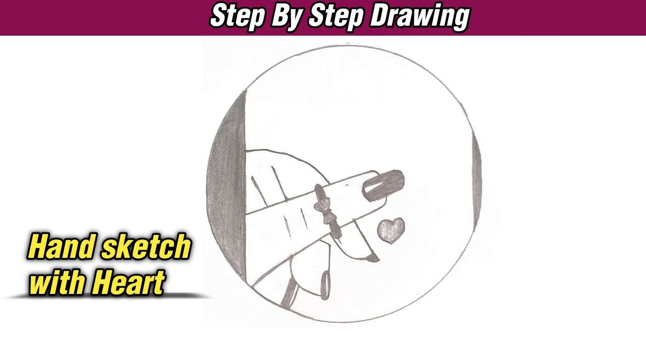 Hand Sketch with heart || Easy Drawing || Lead Pencil Art || #drawing # ...