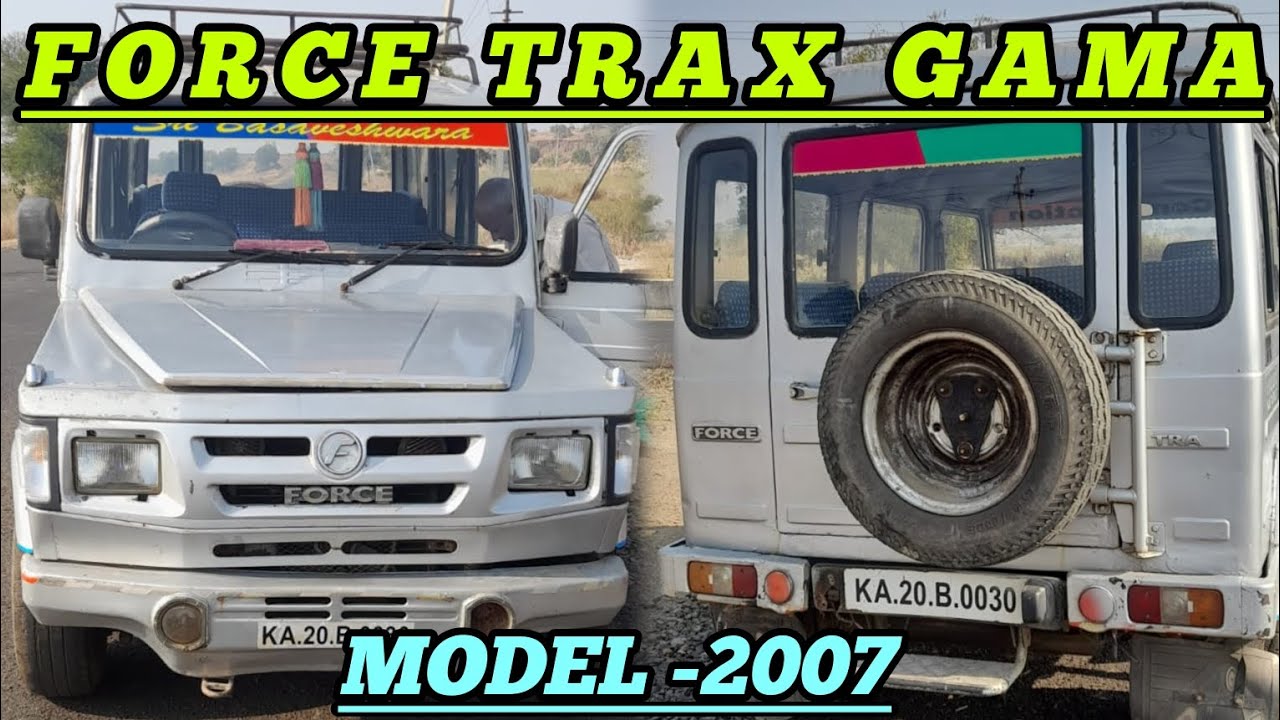 2007/model second hand force Trax gama for seal in Karnataka # mallayya ...