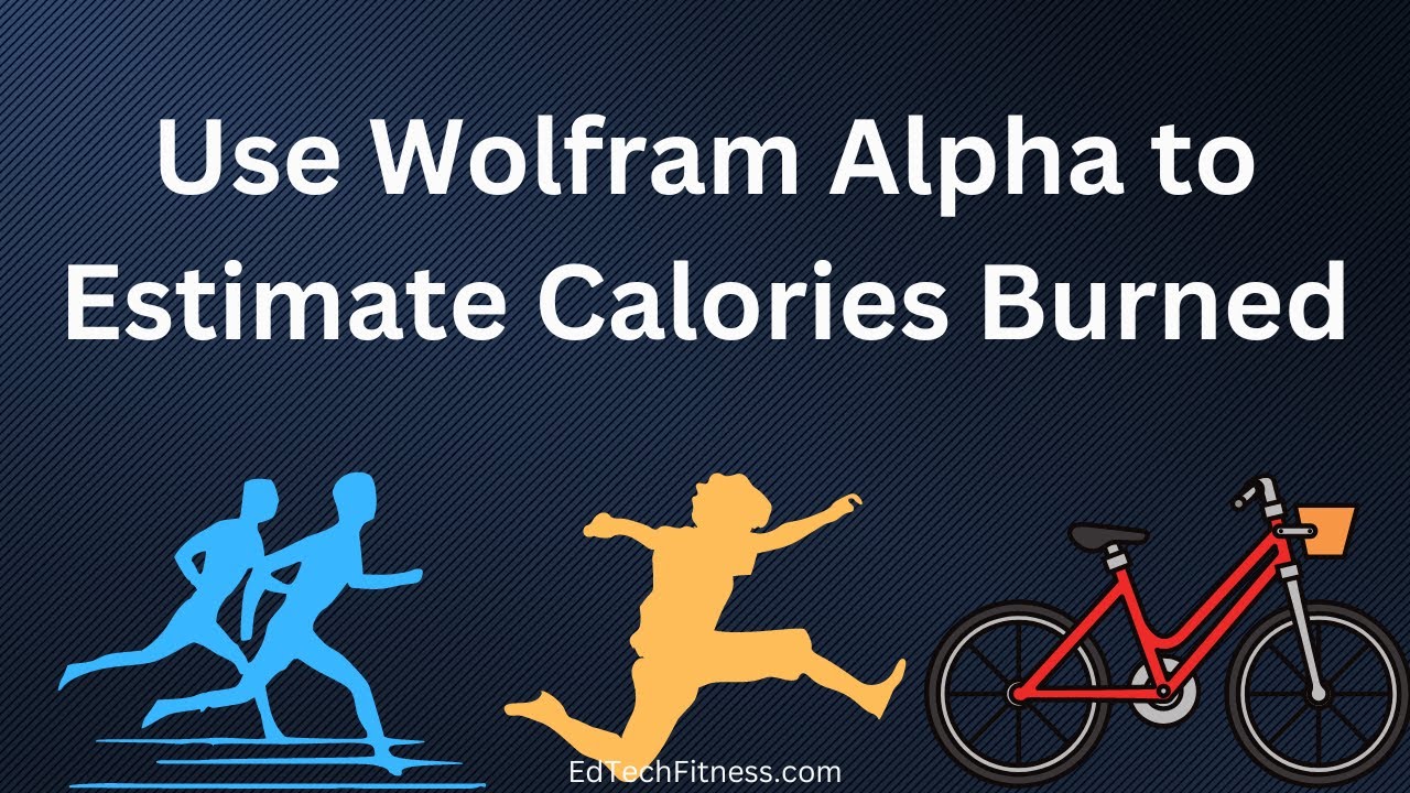 Use Wolfram Alpha to Calculate Calories Burned Through Exercise - YouTube