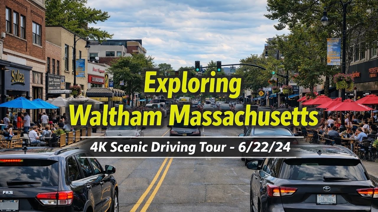 Waltham Massachusetts | 4K Saturday Morning Drive Tour - 6/22/2024 ...